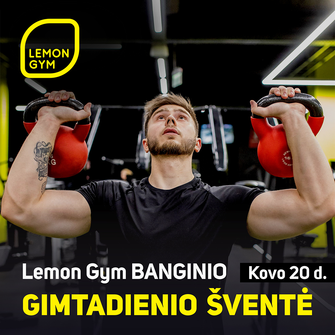 Banginis LEMON GYM birthday marathon! - Lemon Gym