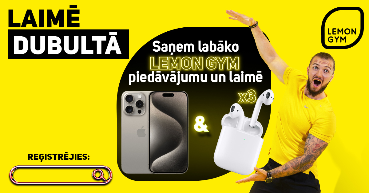 "Laimē dubultā" loterijas uzvarētāji - Lemon Gym